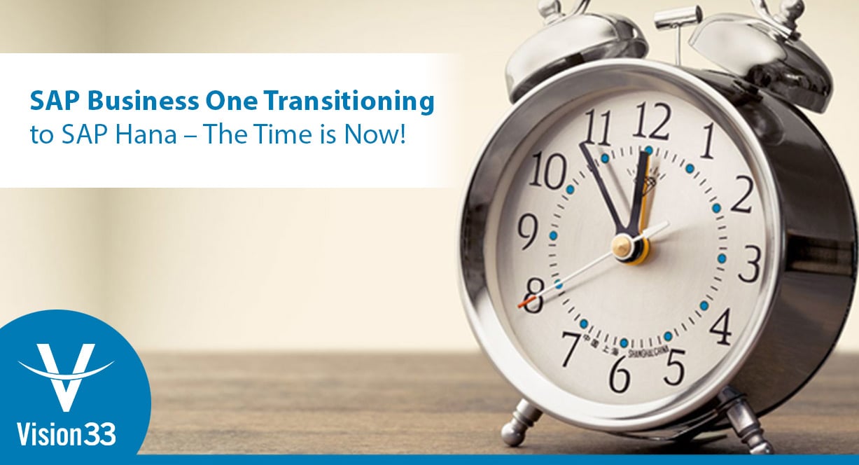 Sap Business One Transitioning To Sap Hana The Time Is Now